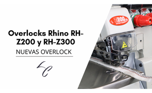 Lanzamiento Exclusivo: Máquinas Overlock Rhino RH-Z200 y RH-Z300